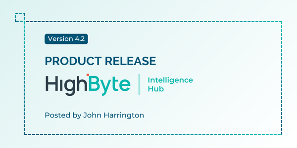 Intelligence Hub Version 4.2 | Blog | HighByte